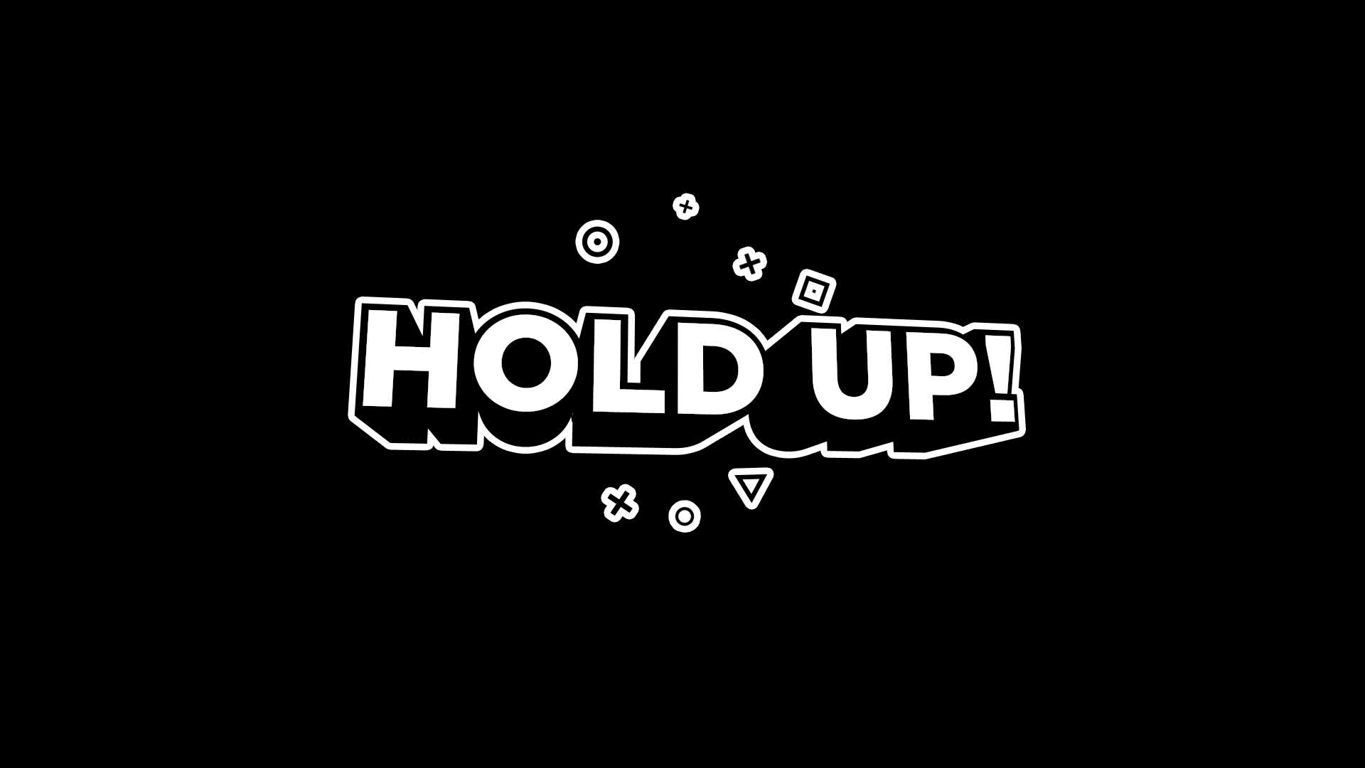 Hold Up - 3D Cartoon Text • Motion Graphics Template • Uppbeat
